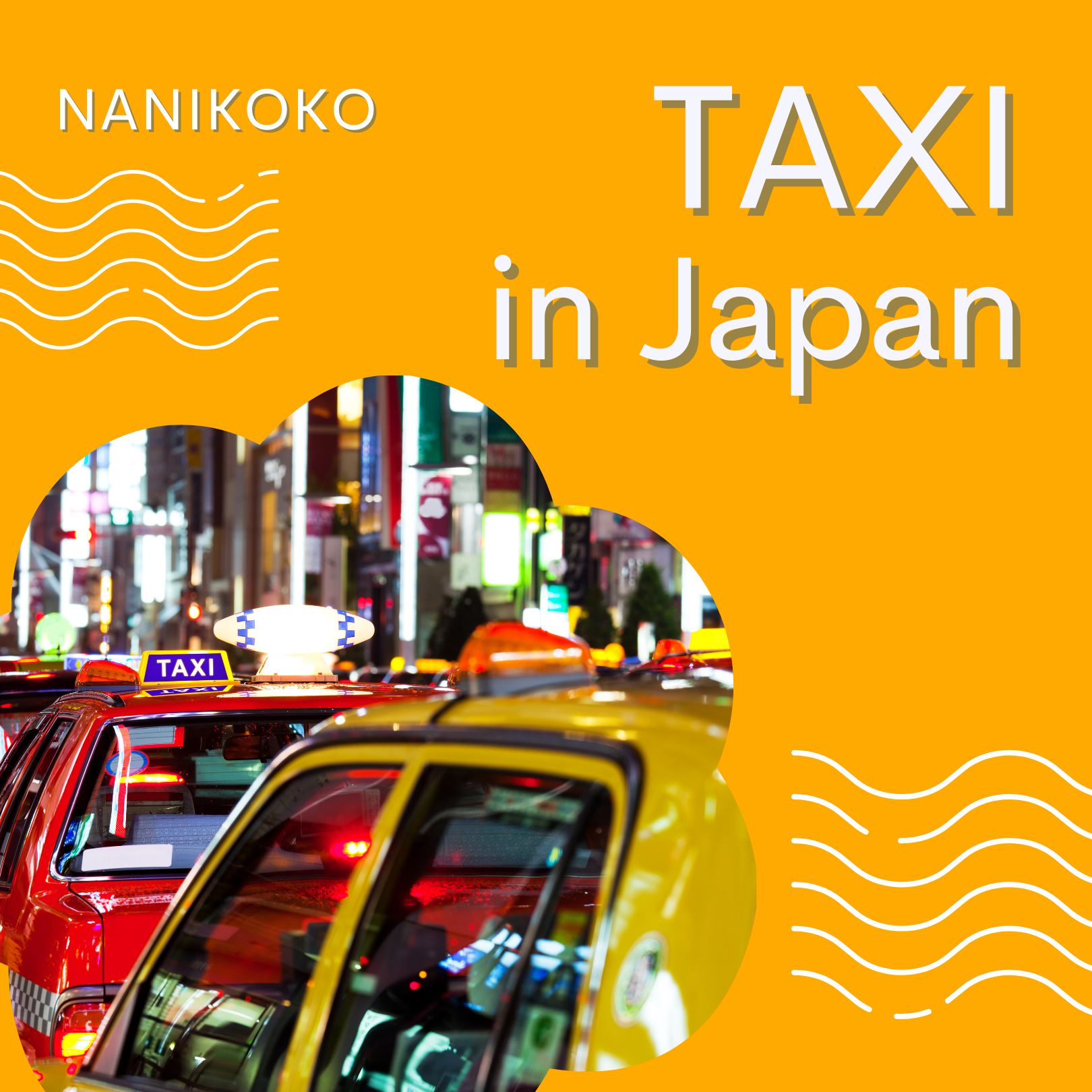 Complete Guide to Taking Taxis in Japan: Essential Tips for Internatio ...