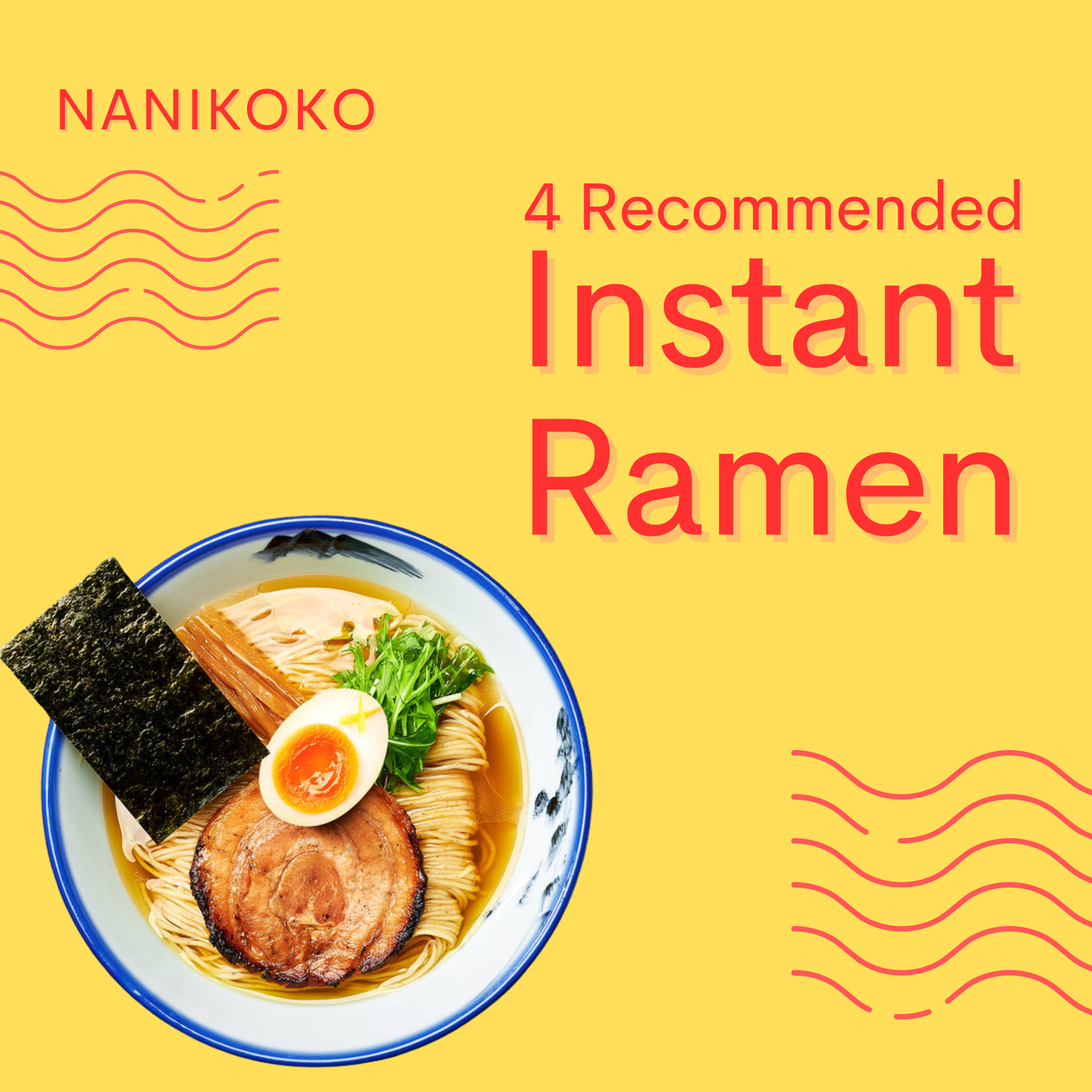 TOP4 Japanese Premium Instant Noodle・Ramen (2024 Updated) – NANIKOKO
